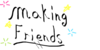 MakingFriends | DeviantArt