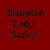 SlaughterLady User Profile | DeviantArt